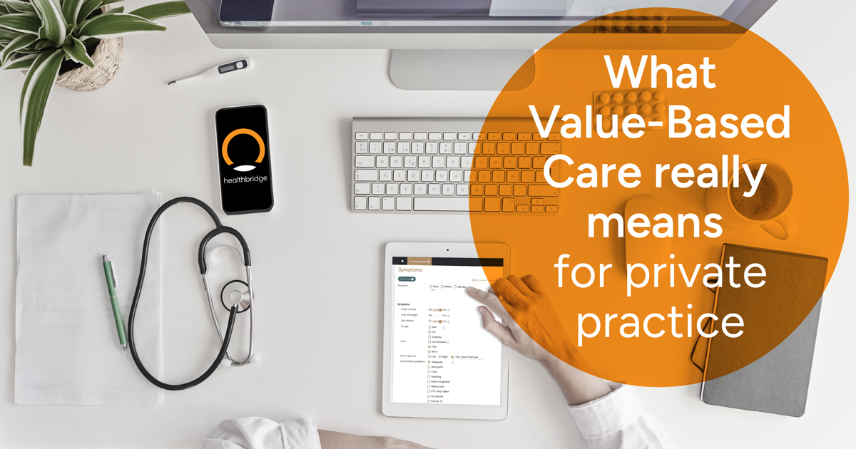 Value-based Care (VBC) | Private Practice | Healthbridge